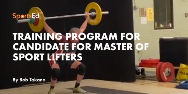 12-Week Training Program for Candidate Master of Sport Lifters: Elevate Strength and Performance ...