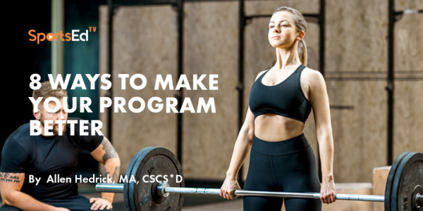 8 Ways To Make Your Weightlifting Program Better | SportsEdTV