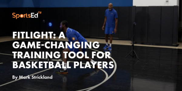 Fitlight: A Game-Changing Training Tool for Basketball Players | SportsEdTV