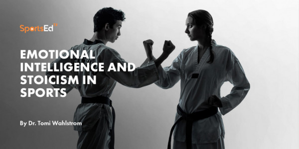 Emotional Intelligence and Stoicism in Sports | SportsEdTV