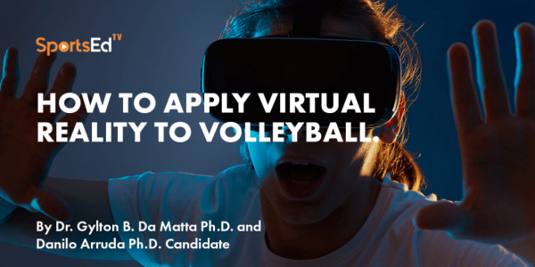 How to Apply Virtual Reality to Volleyball | SportsEdTV