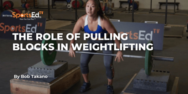 Maximizing Strength and Technique: The Role of Pulling Blocks in ...