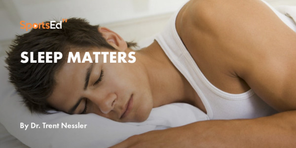 Sleep Matters | SportsEdTV