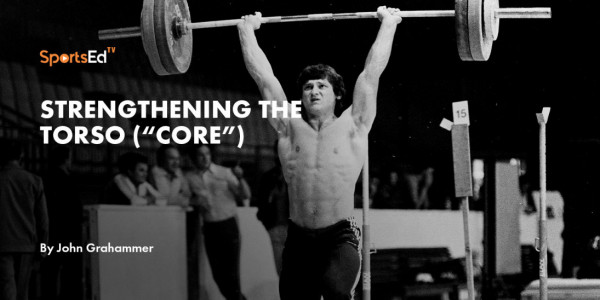 Strengthening the Torso (“Core”) | SportsEdTV