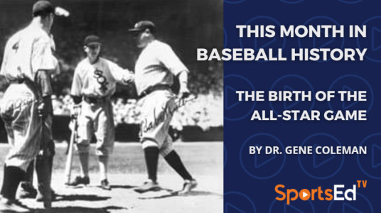 The Birth of the All-Star Game | SportsEdTV