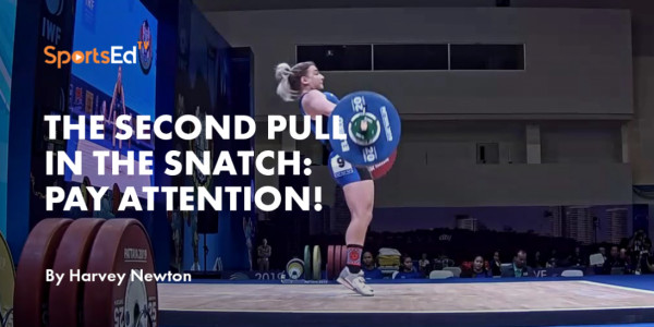 The Second Pull in the Snatch: Pay Attention! | SportsEdTV