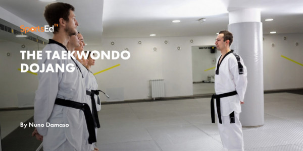 The Taekwondo Dojang | SportsEdTV