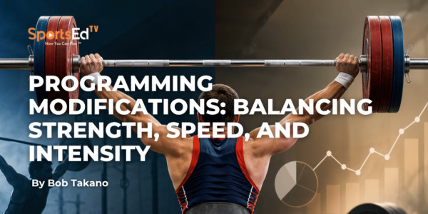 Weightlifting Programming Modifications: Balancing Strength, Speed, and ...