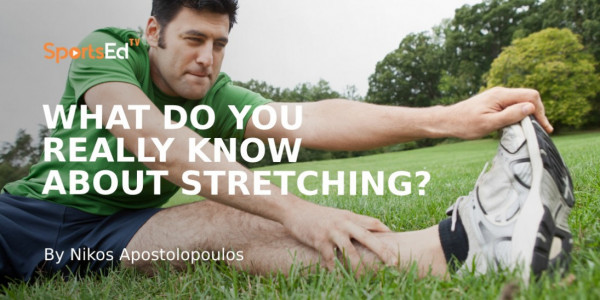 What is Stretching? | SportsEdTV